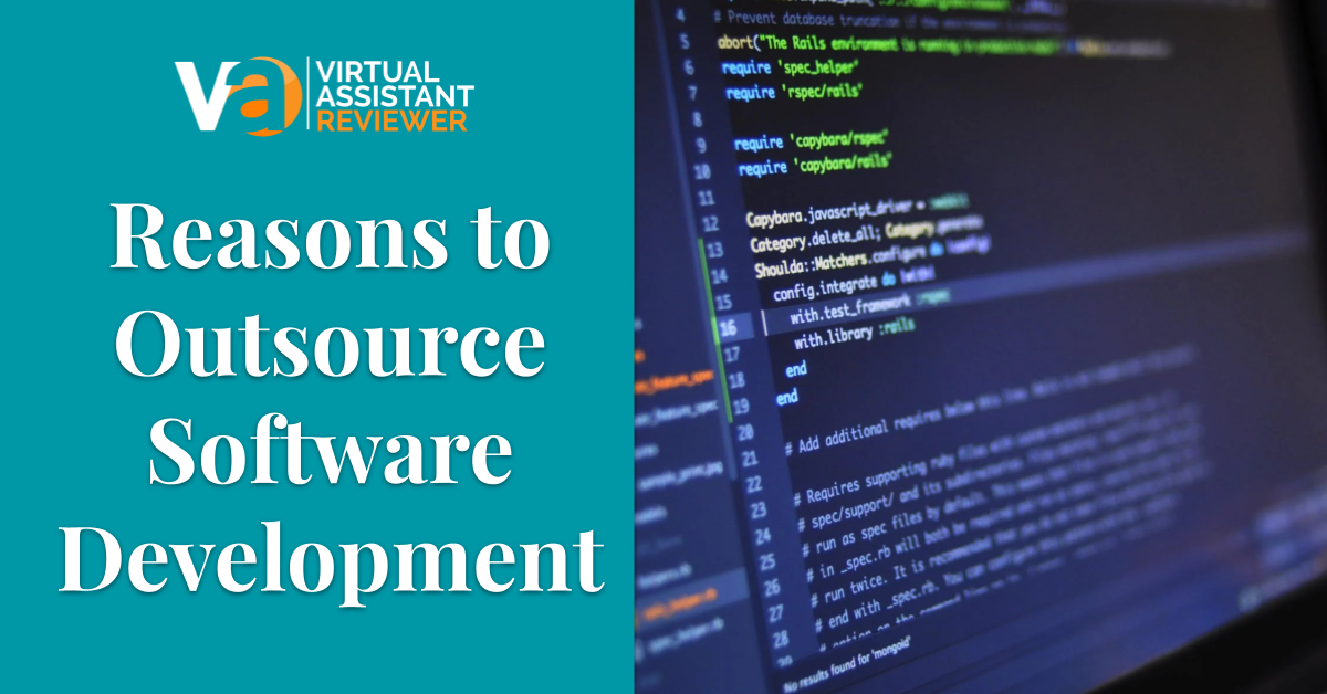 Reasons to Outsource Software Development | VA Reviewer