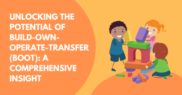 Unlocking the Potential of Build-Own-Operate-Transfer (BOOT): A ...