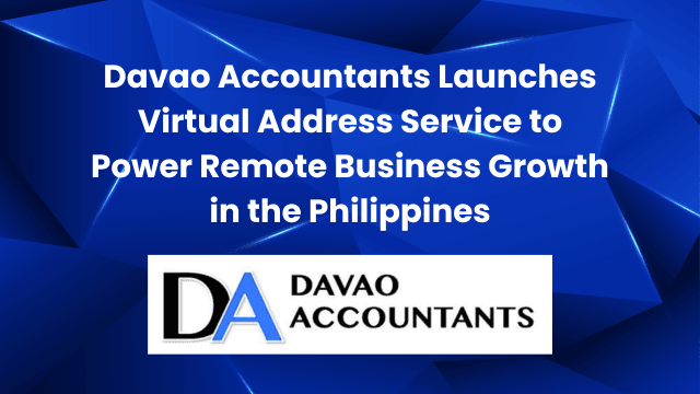 Davao Accountants Launches Virtual Address Service to Power Remote ...